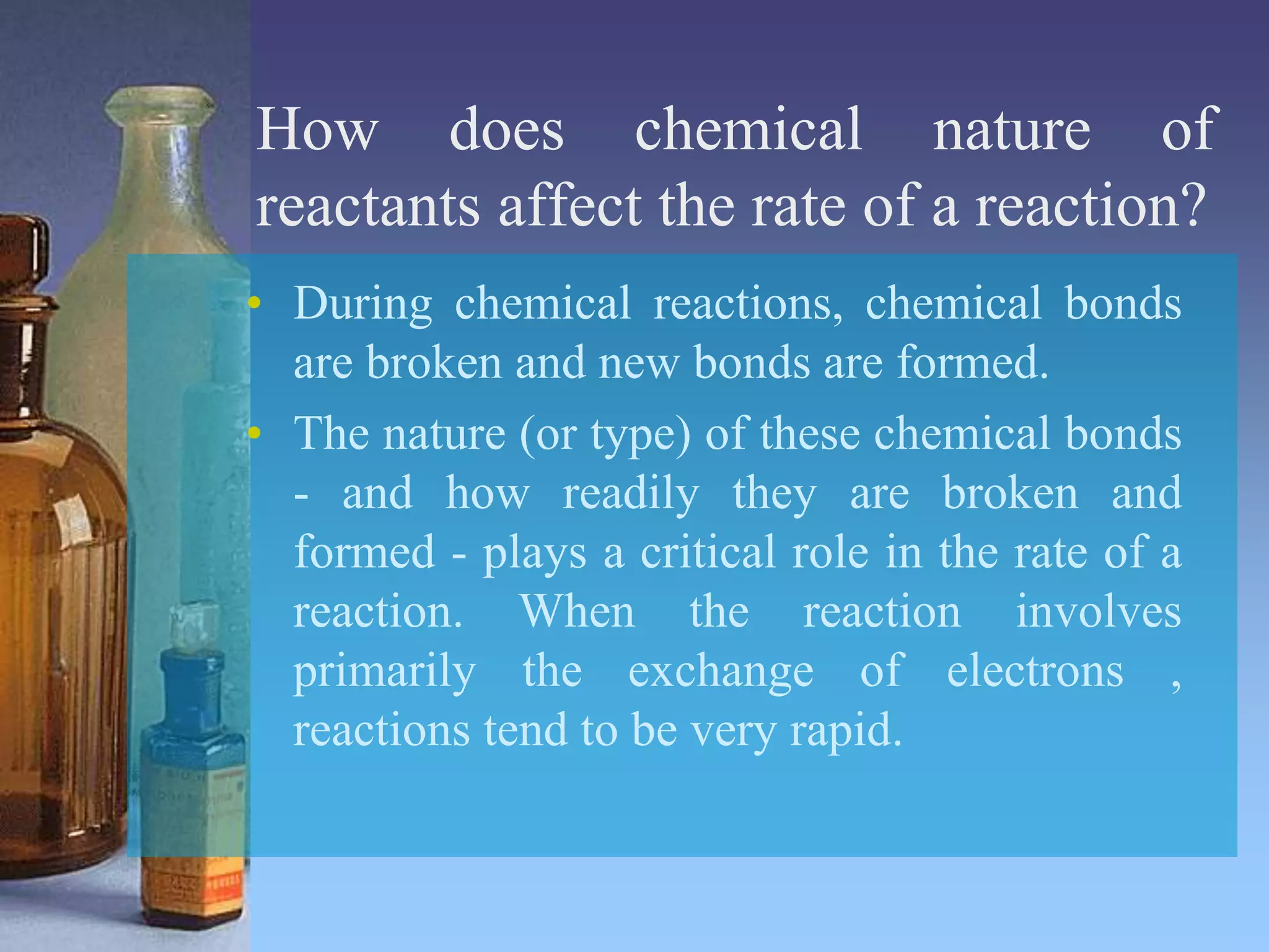 Factors affecting the rate of chemical reaction | PPTX