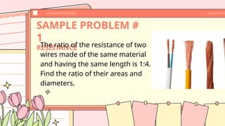 FACTORS AFFECTING THE RESISTANCE OF A UNIFORM WIRE.pptx