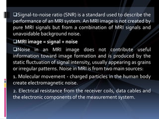FACTORS AFFECTING THE SIGNAL-TO-NOISE RATIO.pptx