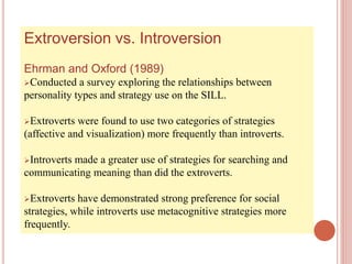 Factors affecting usage of language learning strategies | PPTX | Education