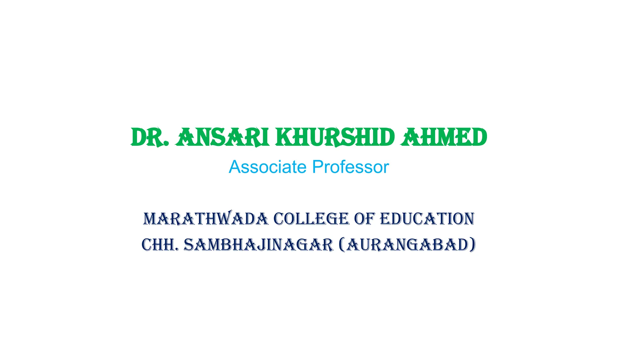 Dr. Ansari Khurshid Ahmed- Factors affecting Validity of a Test.pptx