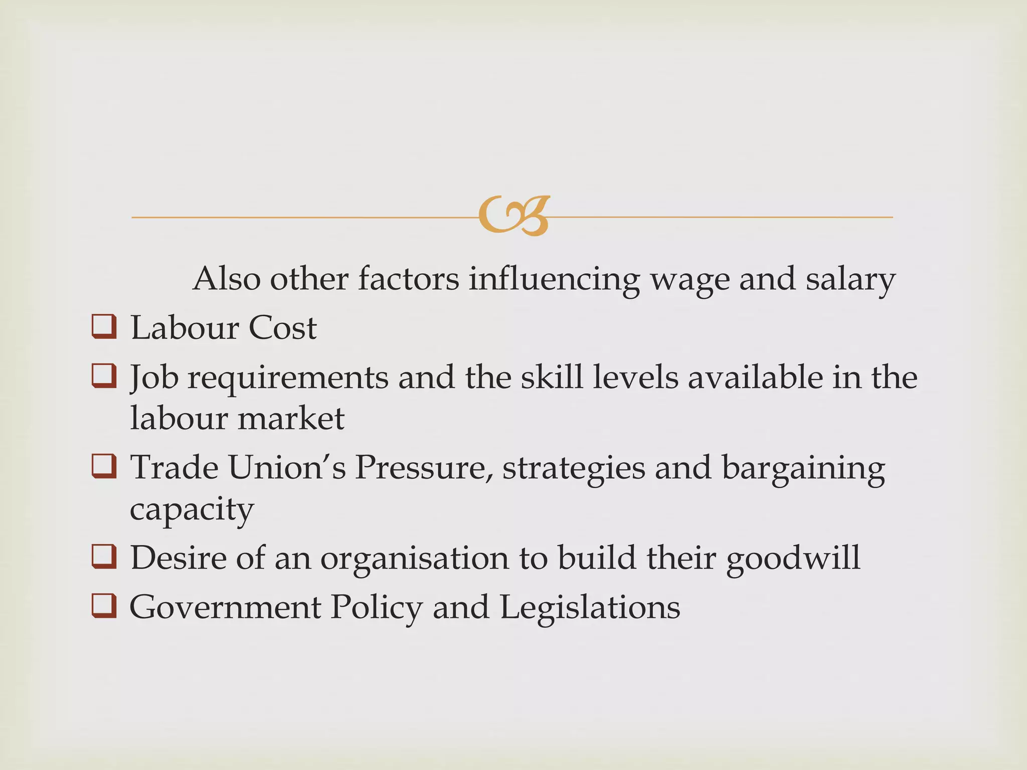 Factors affecting wages & salaries | PPTX