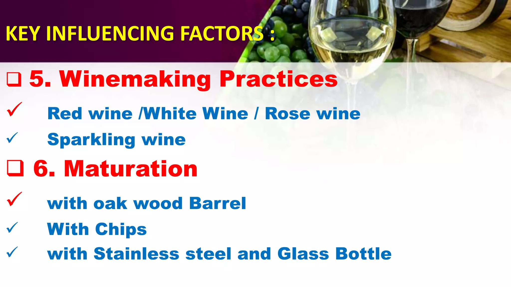 fACTORS AFFECTING WINE.ppt