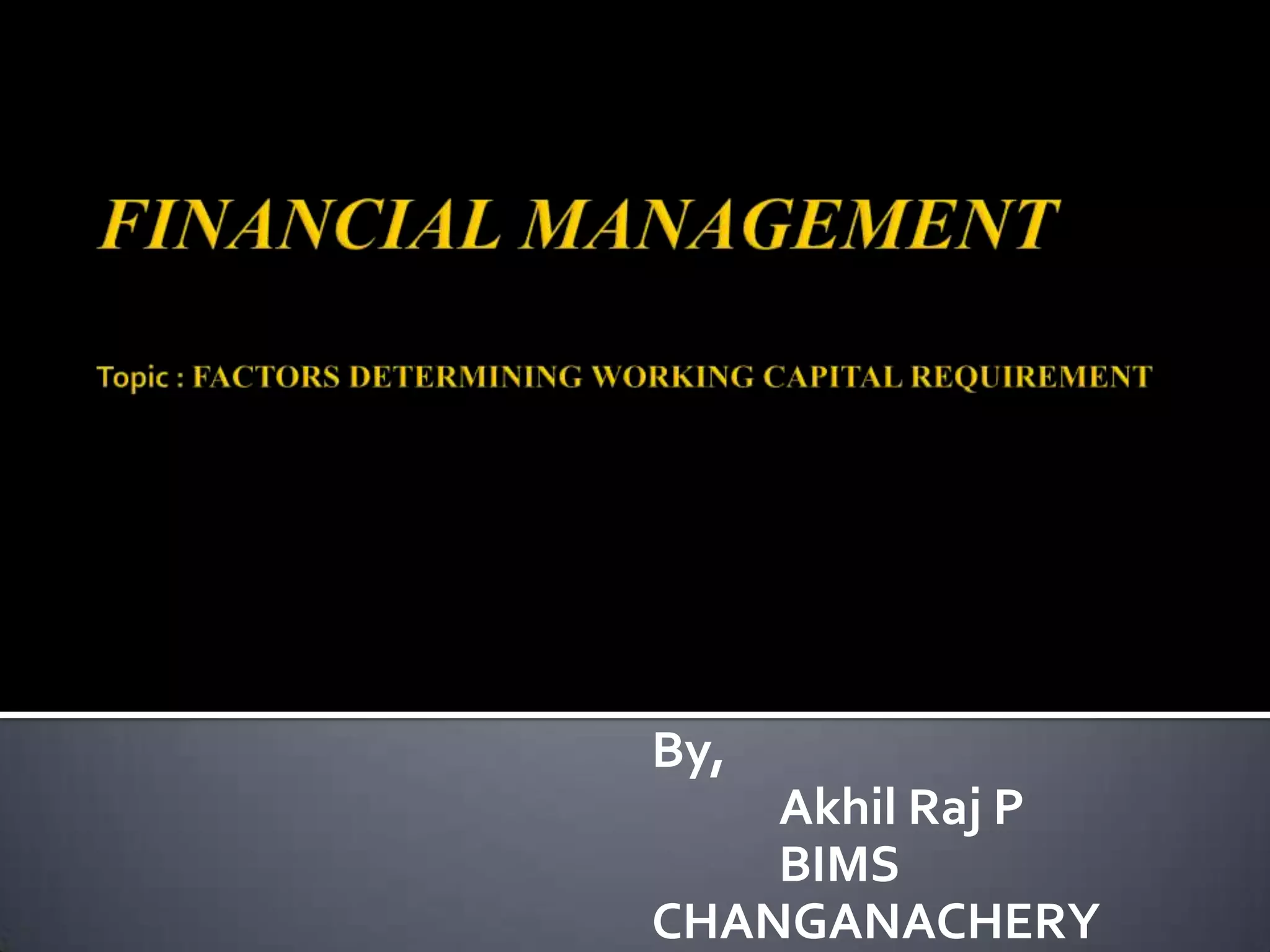 Factors Affecting Working Capital Pptx