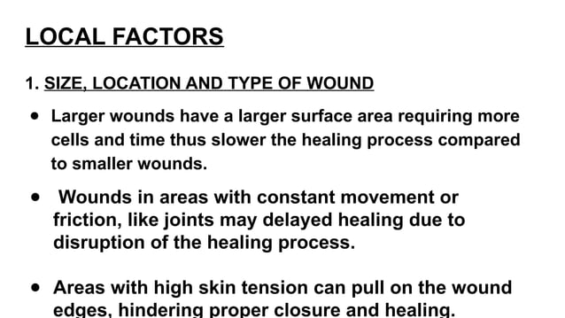 FACTORS AFFECTING WOUND HEALING PPT.pptx