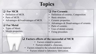 Factors affects of successful metal ceramic restorations lecture | PDF
