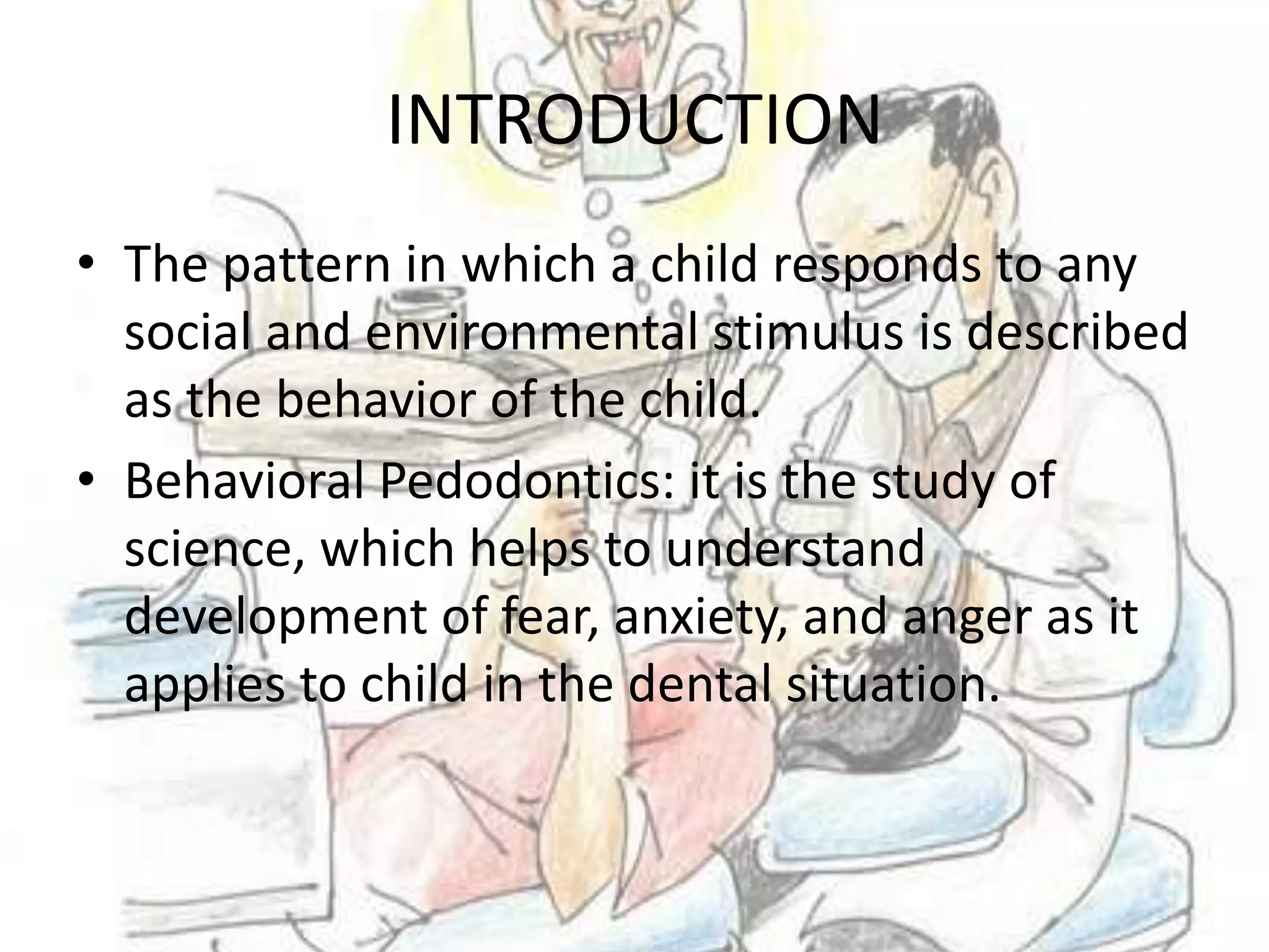 Factors afffecting child behaviour in dental office | PPTX