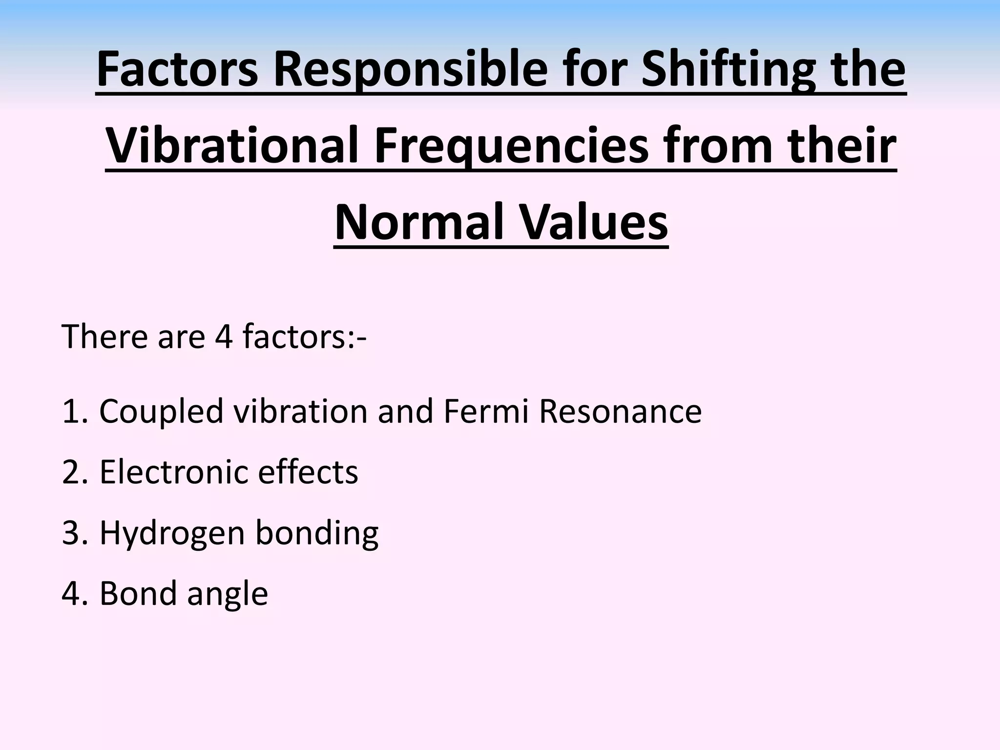 Factors and applications of IR Spectroscopy | PPTX