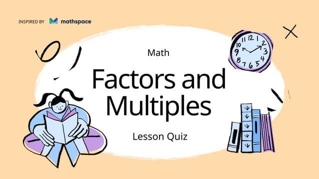 “Understanding Factors & Multiples of maths | PPTX