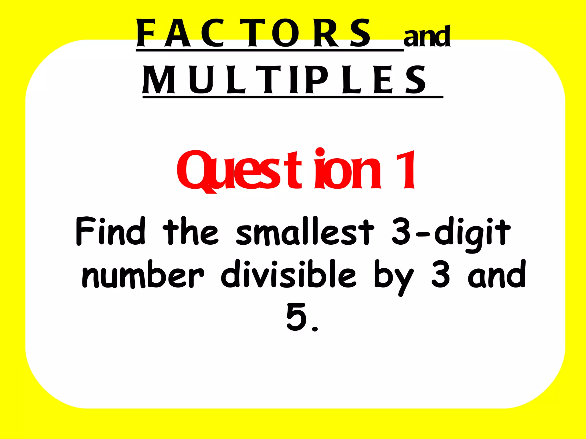Factors and Multiples Challenge | PPT
