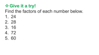 Factors and Multiples P6.pptx Discussion, steps and short exercises | PPTX