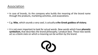 Factors behind choosing a Brand Name | PPT