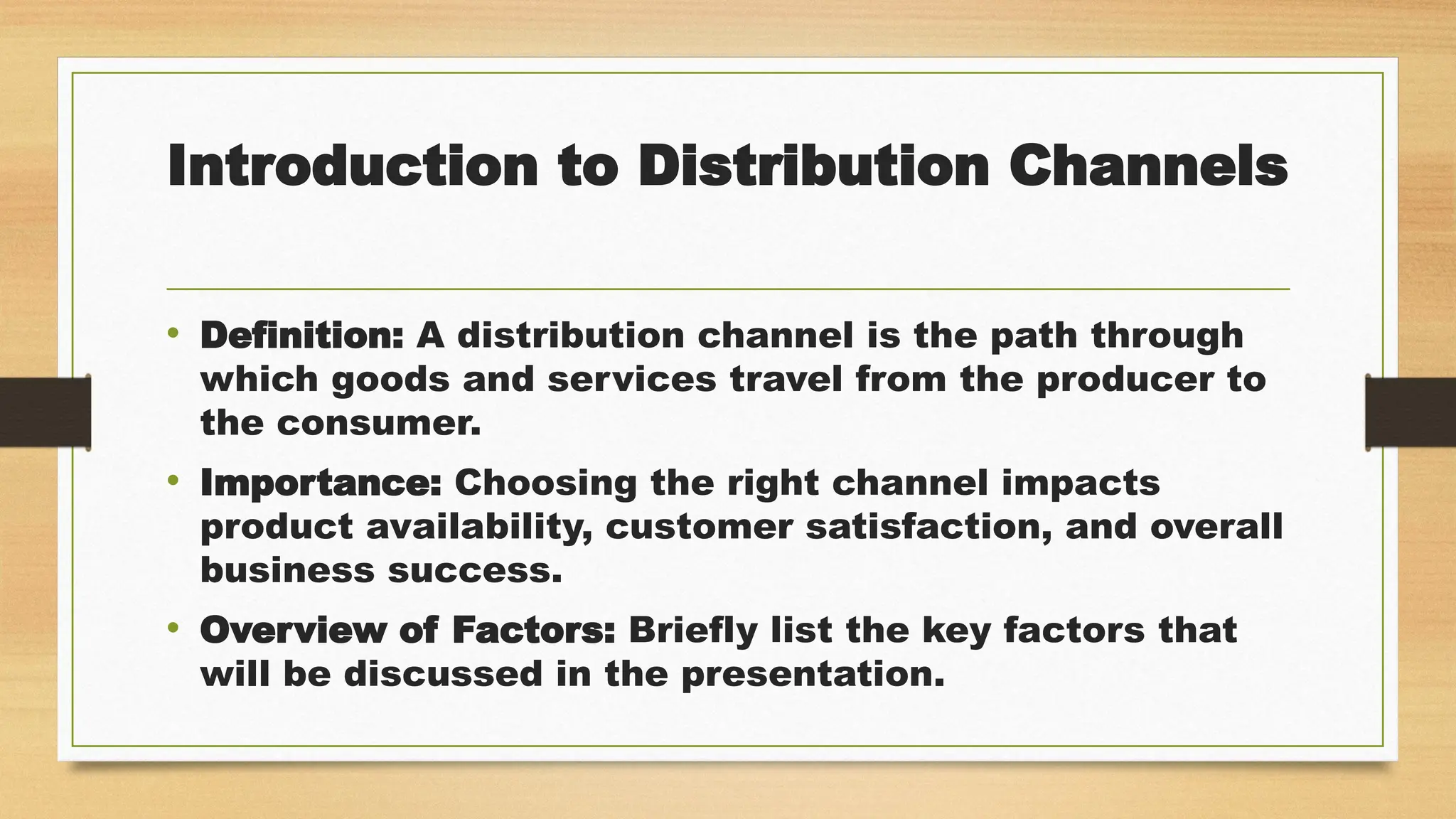 FACTORS CONSIDERED IN SELECTING A CHANNEL.pptx