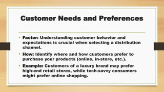 FACTORS CONSIDERED IN SELECTING A CHANNEL.pptx
