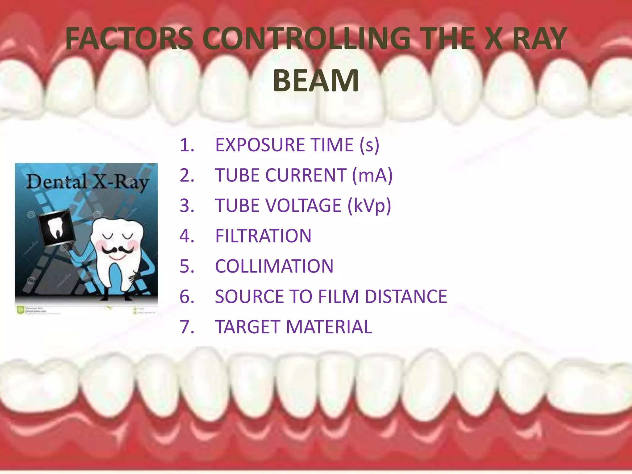 Factors controlling the beam of x-ray | PPTX