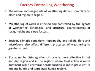 Factors controlling weathering | PPTX