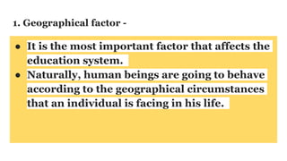 Factors Determining Educational System_.pptx