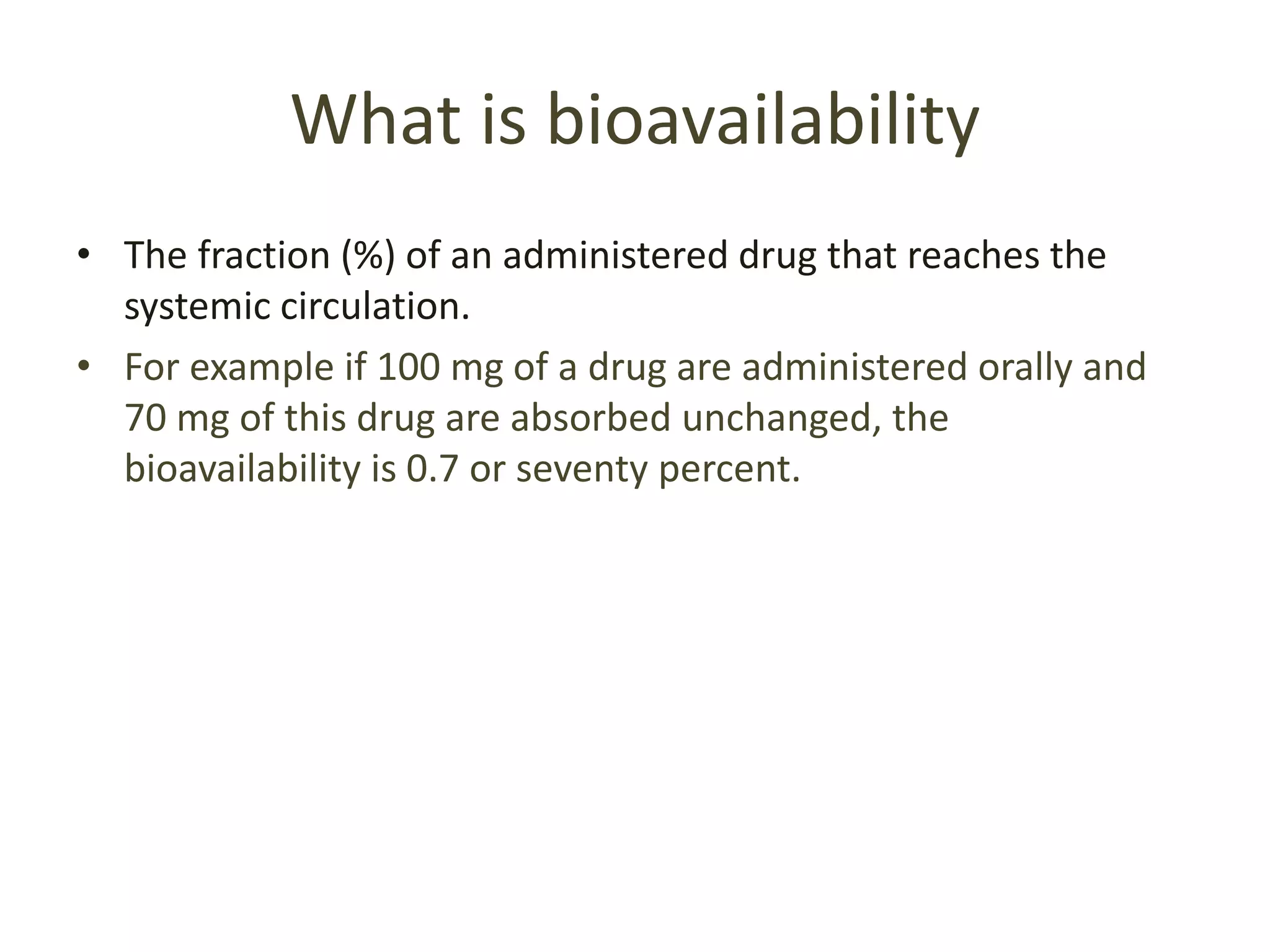 Factors effecting bioavailability of drug | PPT