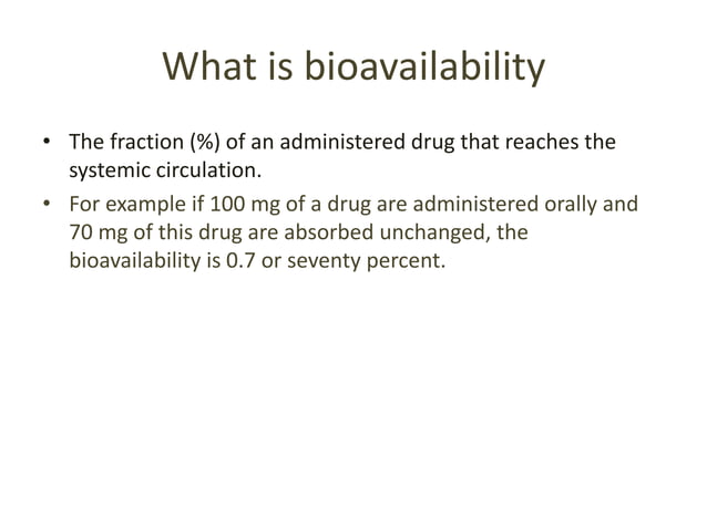 Factors effecting bioavailability of drug | PPT