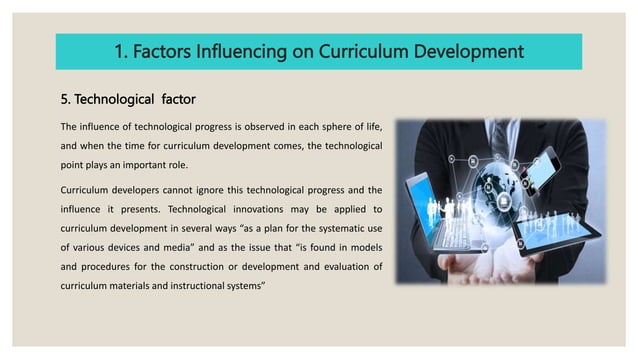 Factors & Forces Influencing on Curriculum Development.pptx ...