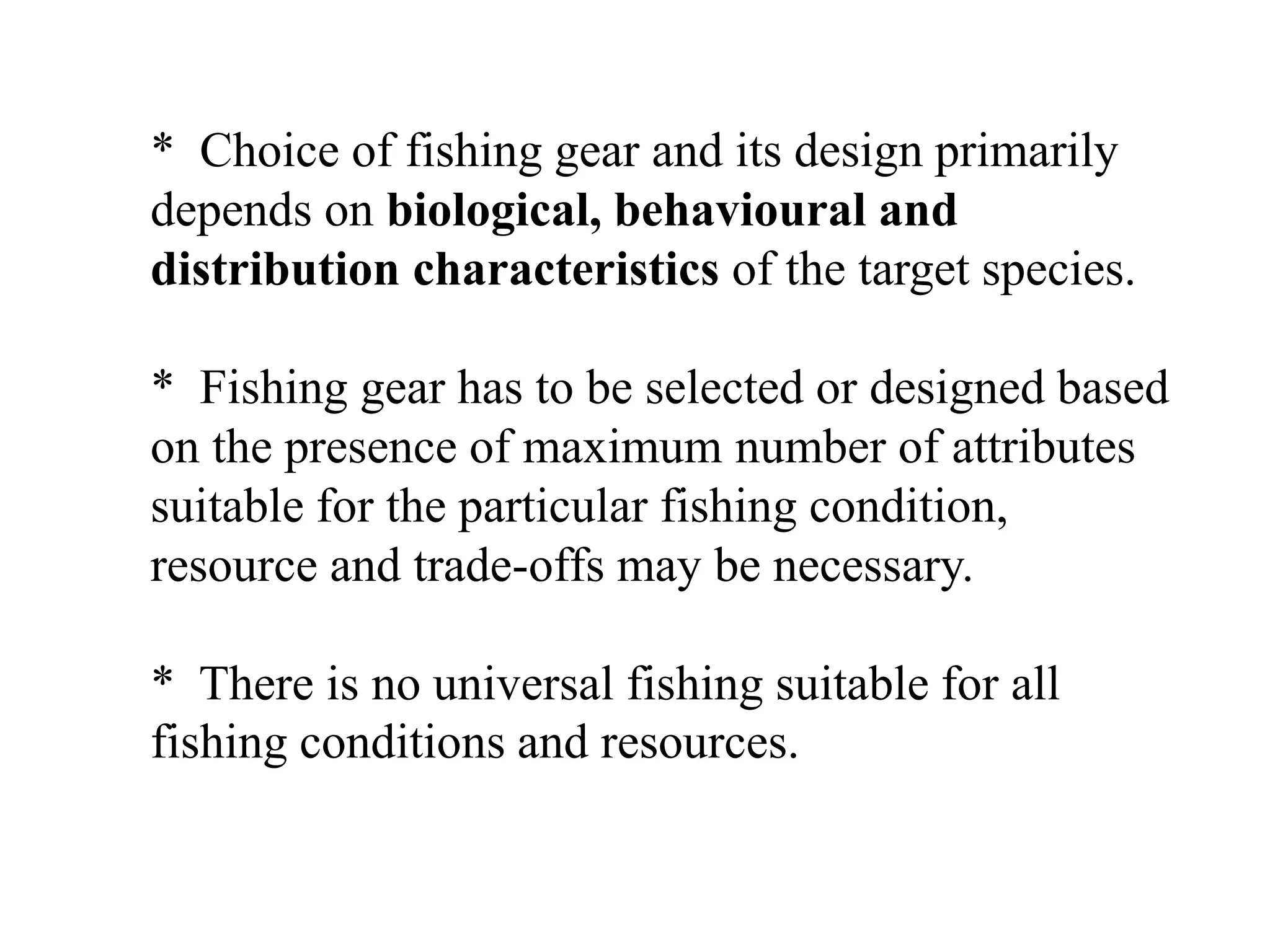 Factors considered for designing or selection fishing gear, | PPTX