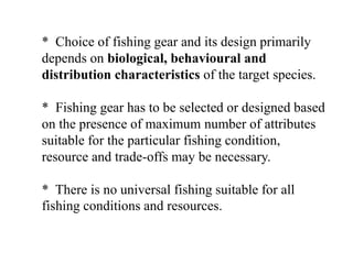 Factors considered for designing or selection fishing gear, | PPTX