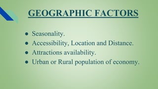 Factors impacting demand and supply in tourism | PPTX