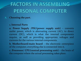 Factors in assembling personal computer | PPTX