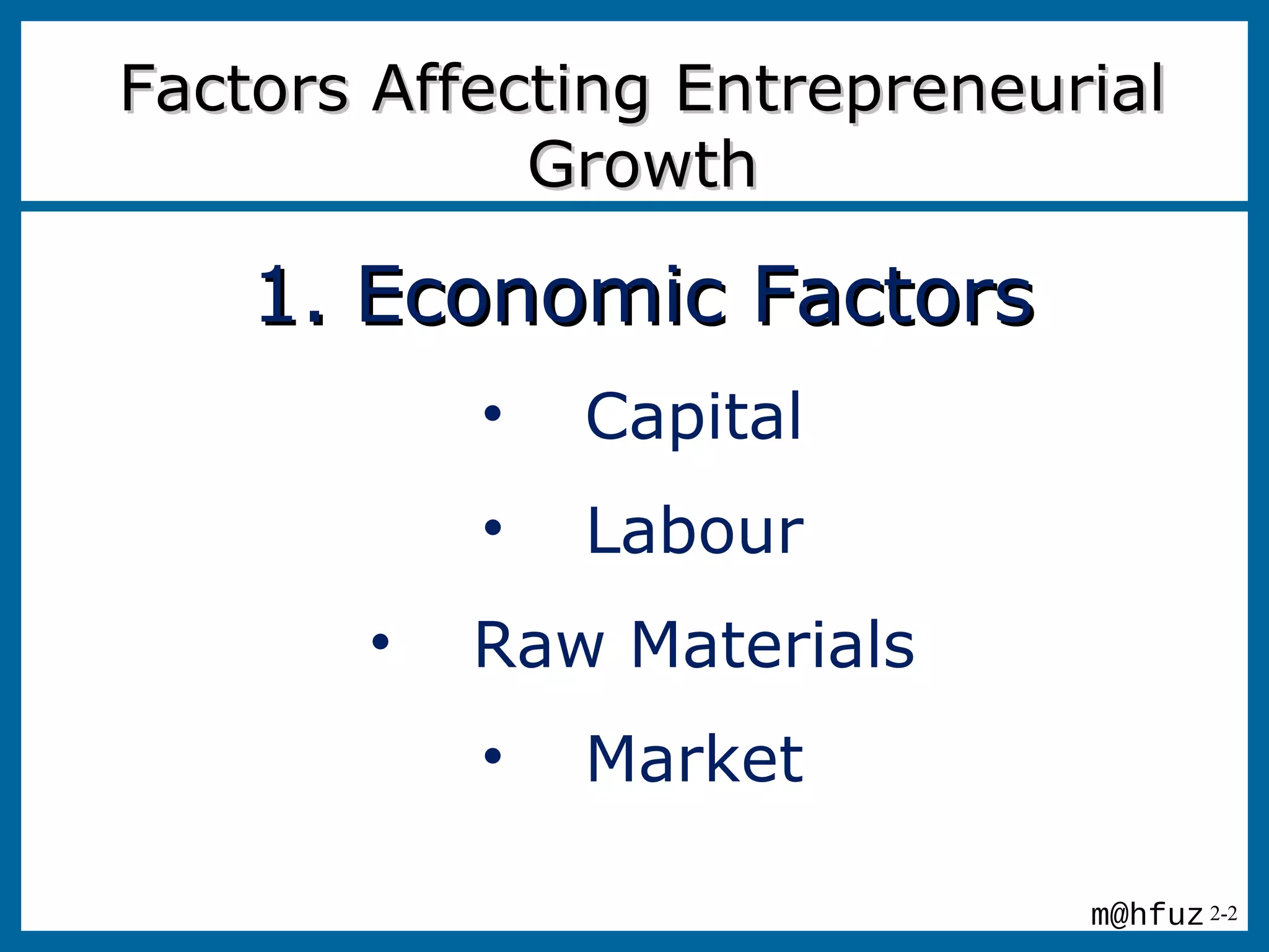 Factors influence entrepreneurship | PPT