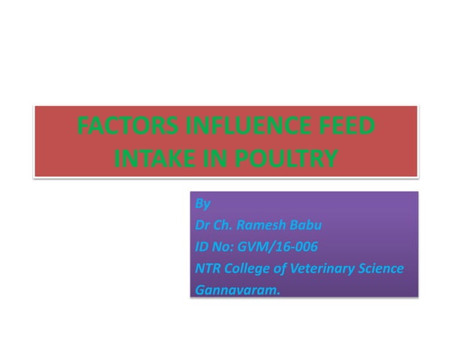 Factors influence feed intake in poultry | PPTX