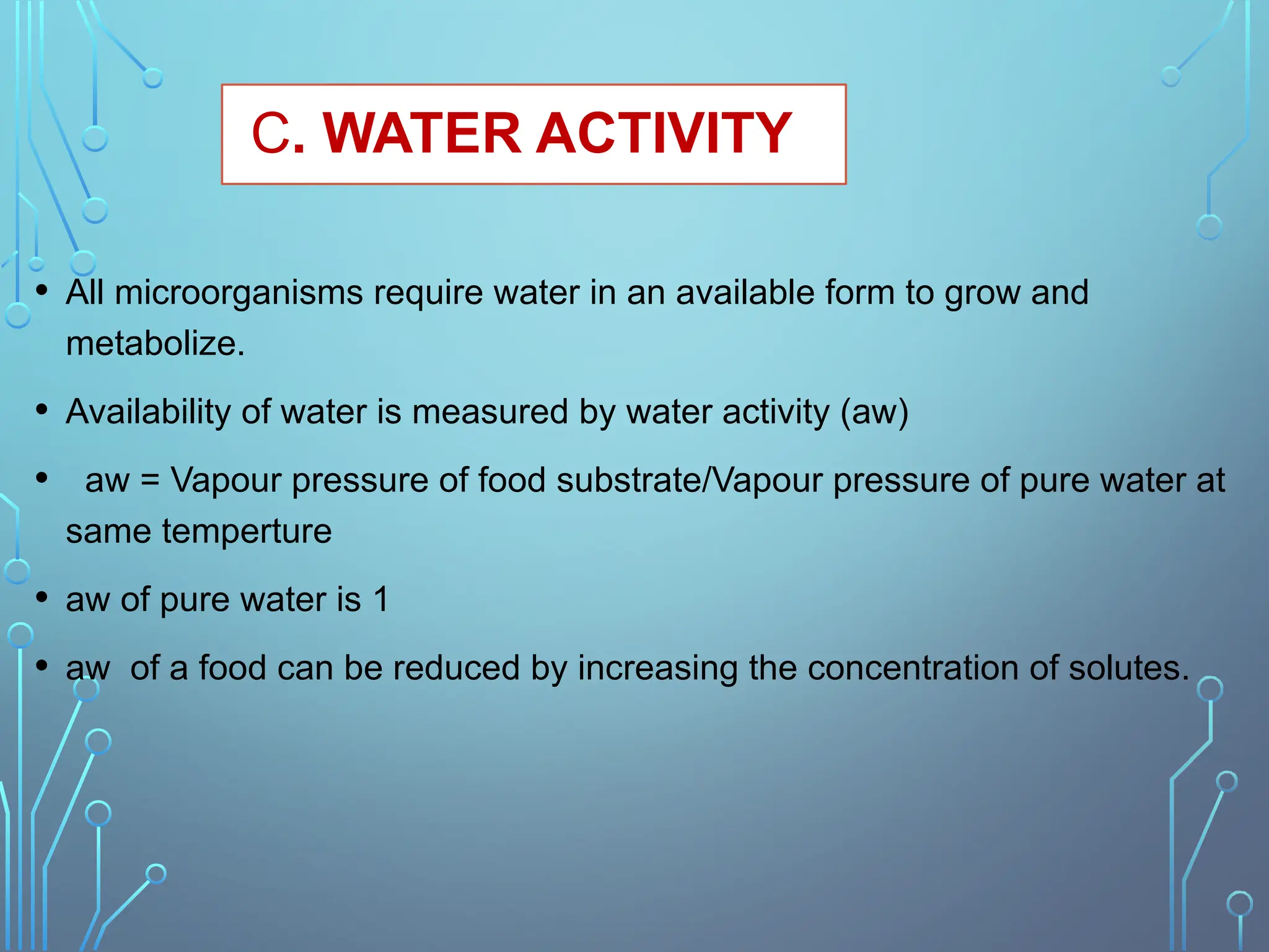 Factors influence the development of microbes in food 1 - Copy.pptx
