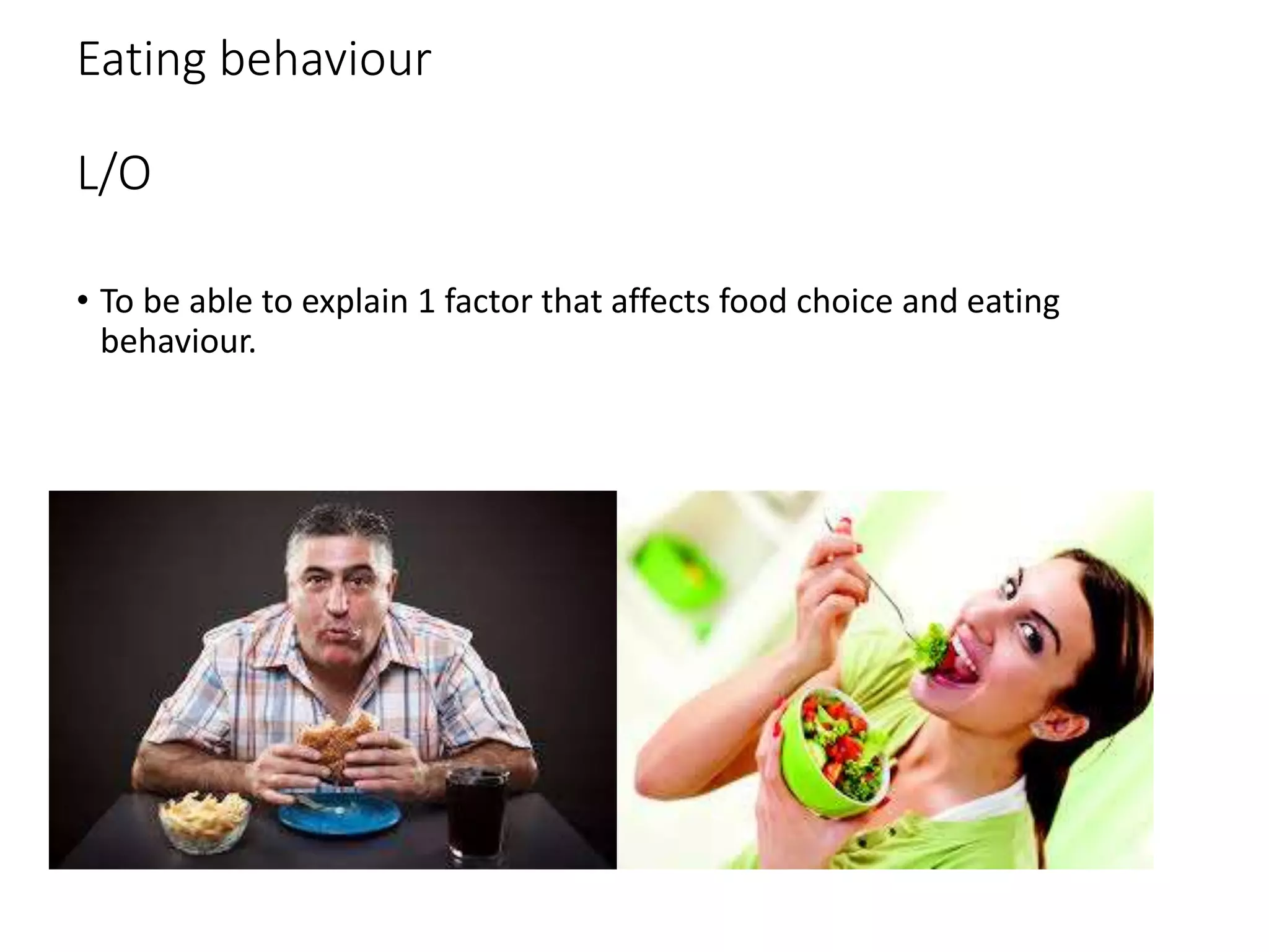 Factors influencing eating | PPTX