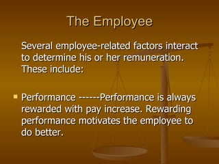 Factors Influencing Employee Remuneration | PPT