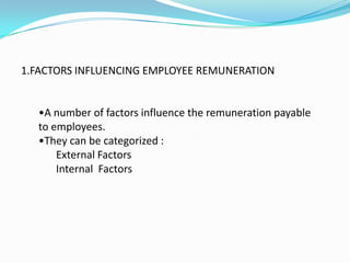 Factors Influencing Employee Remuneration | PPT