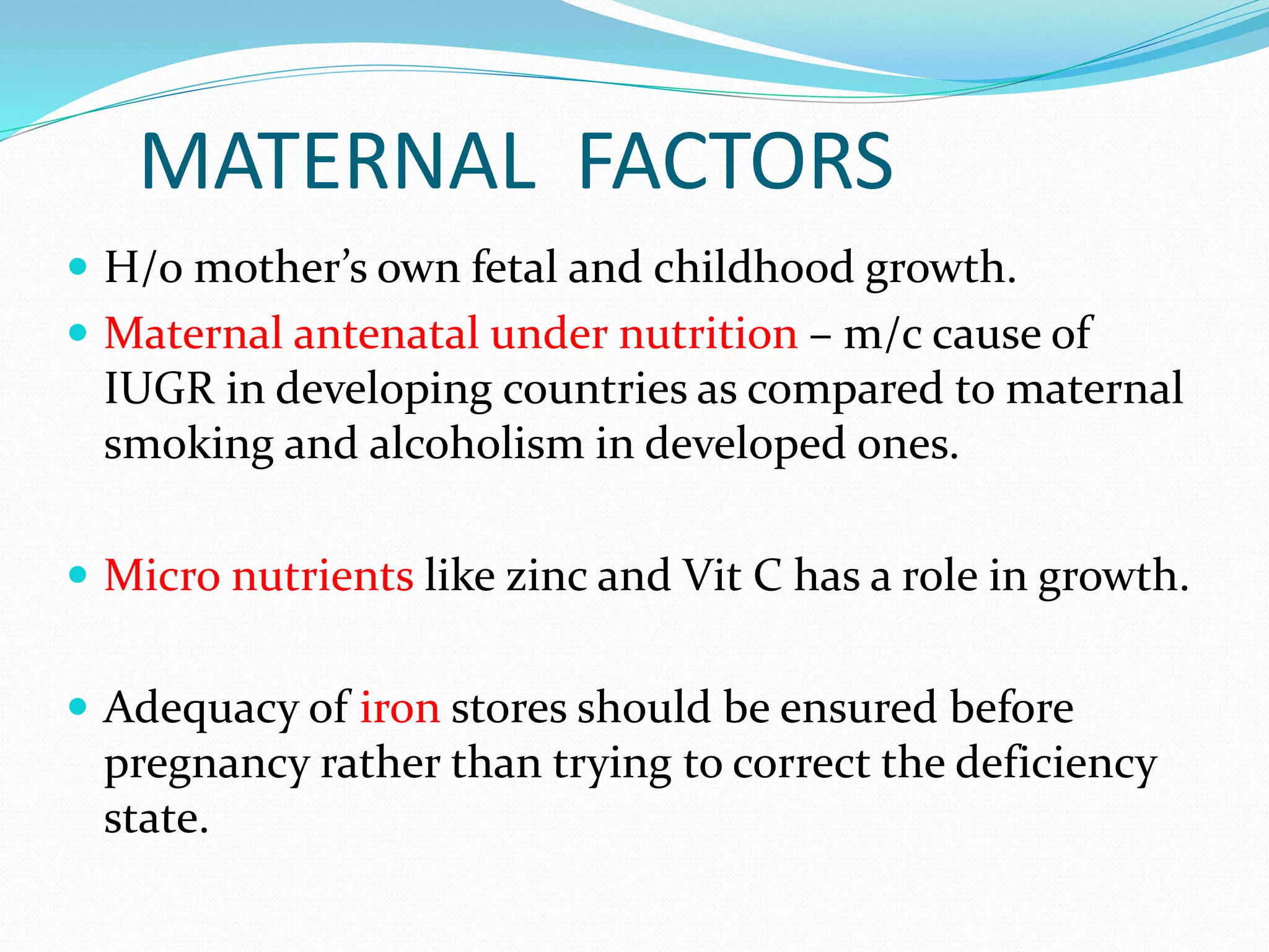 Factors influencing fetal growth and development | PPTX