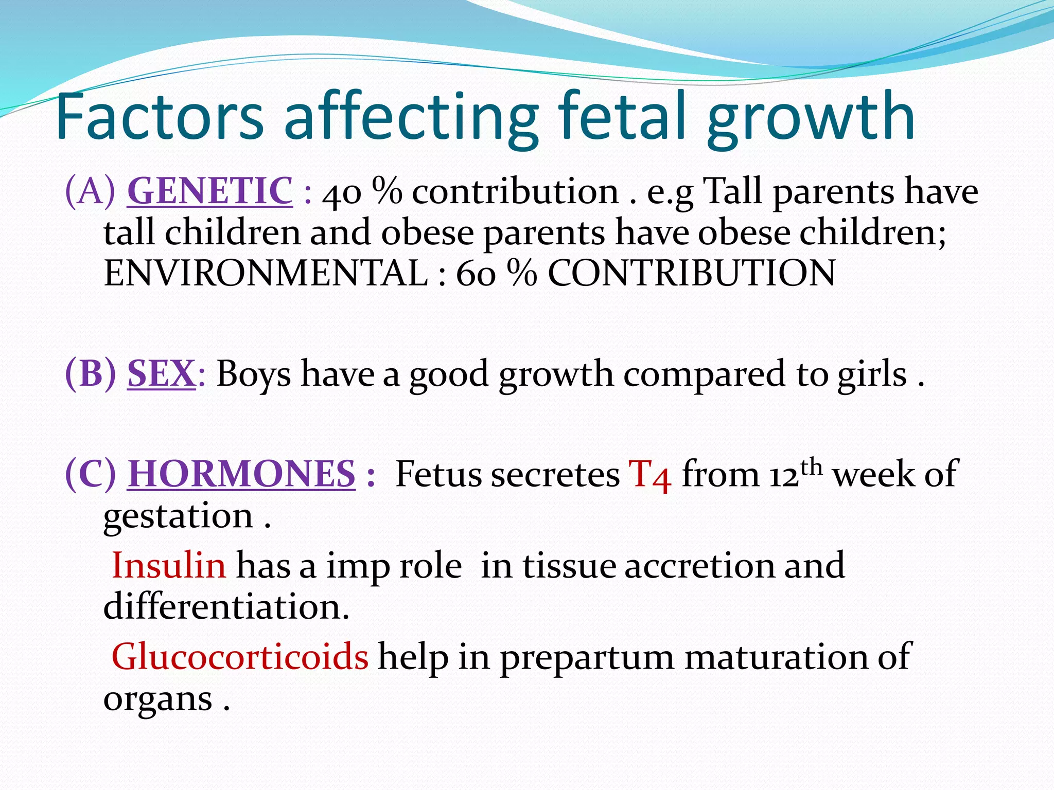 Factors influencing fetal growth and development | PPTX