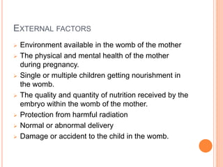 Factors influencing growth & development | PPTX