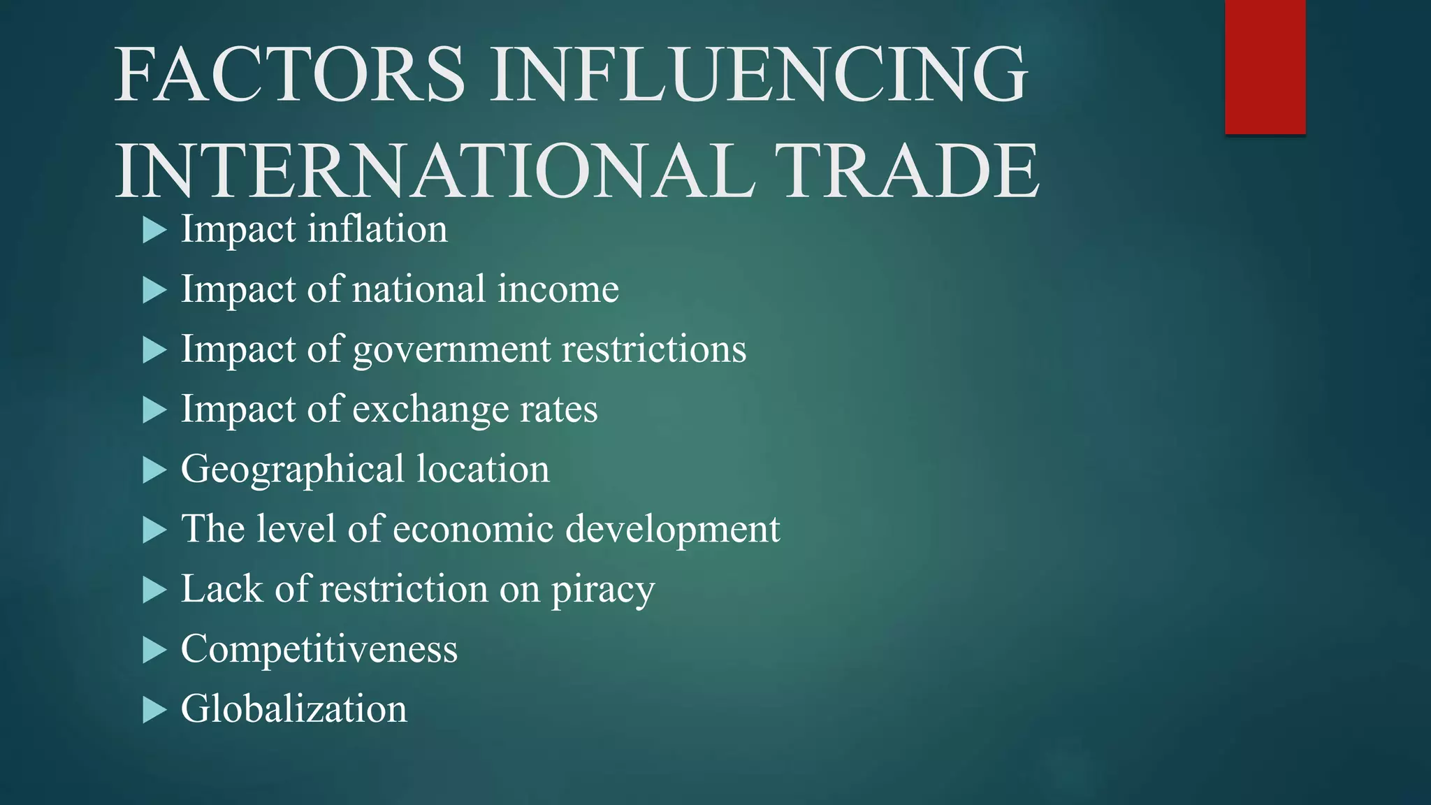 Factors Influencing International Trade | PPTX