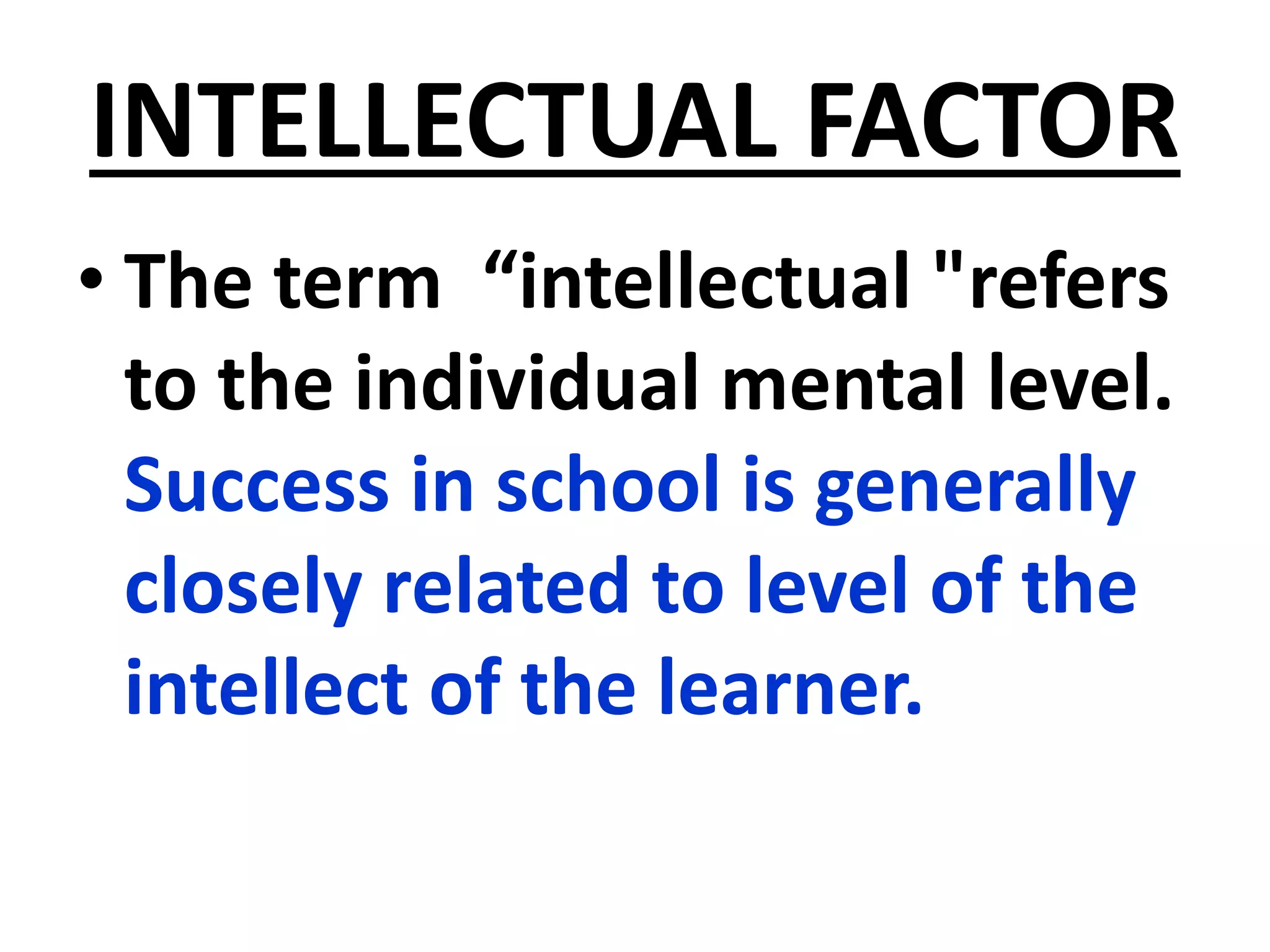 FACTORS INFLUENCING LEARNING | PPTX