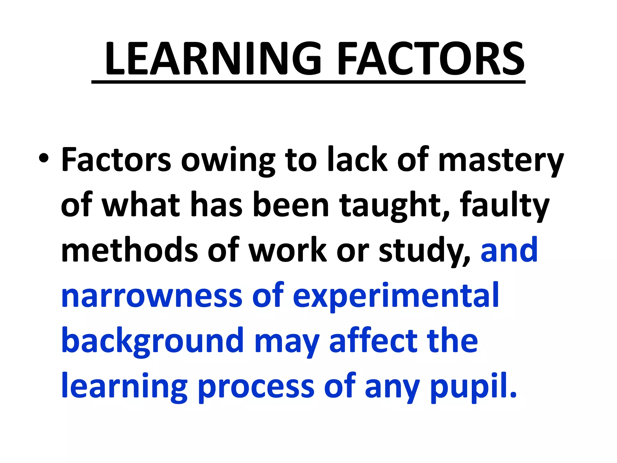 FACTORS INFLUENCING LEARNING | PPTX