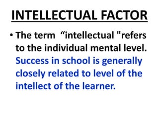 FACTORS INFLUENCING LEARNING | PPTX