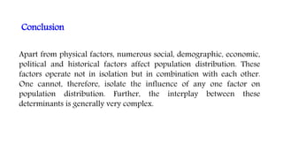 Factors influencing spatial distribution and density of population | PPTX