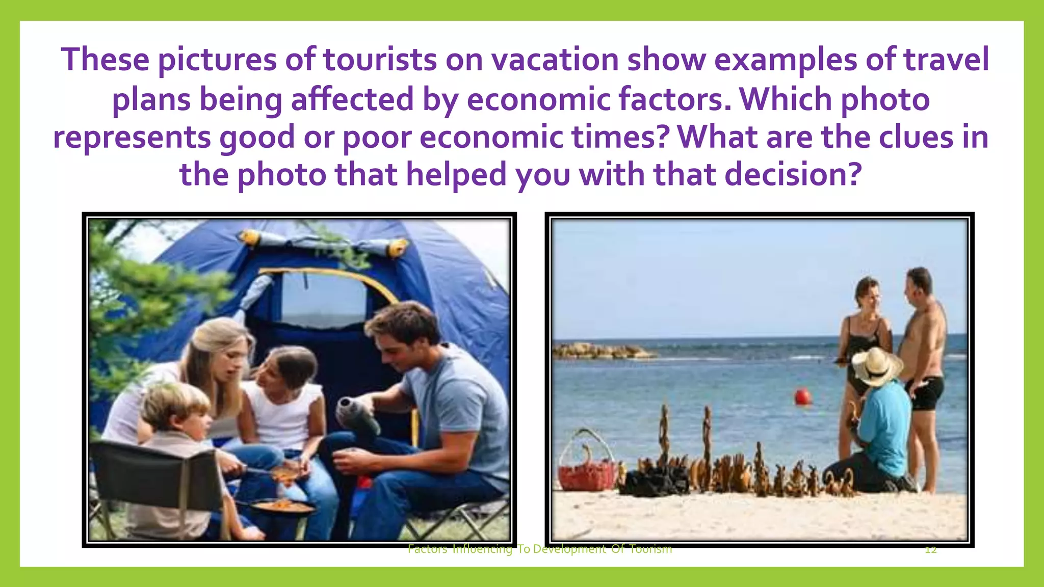 Factors influencing to development of tourism | PPTX