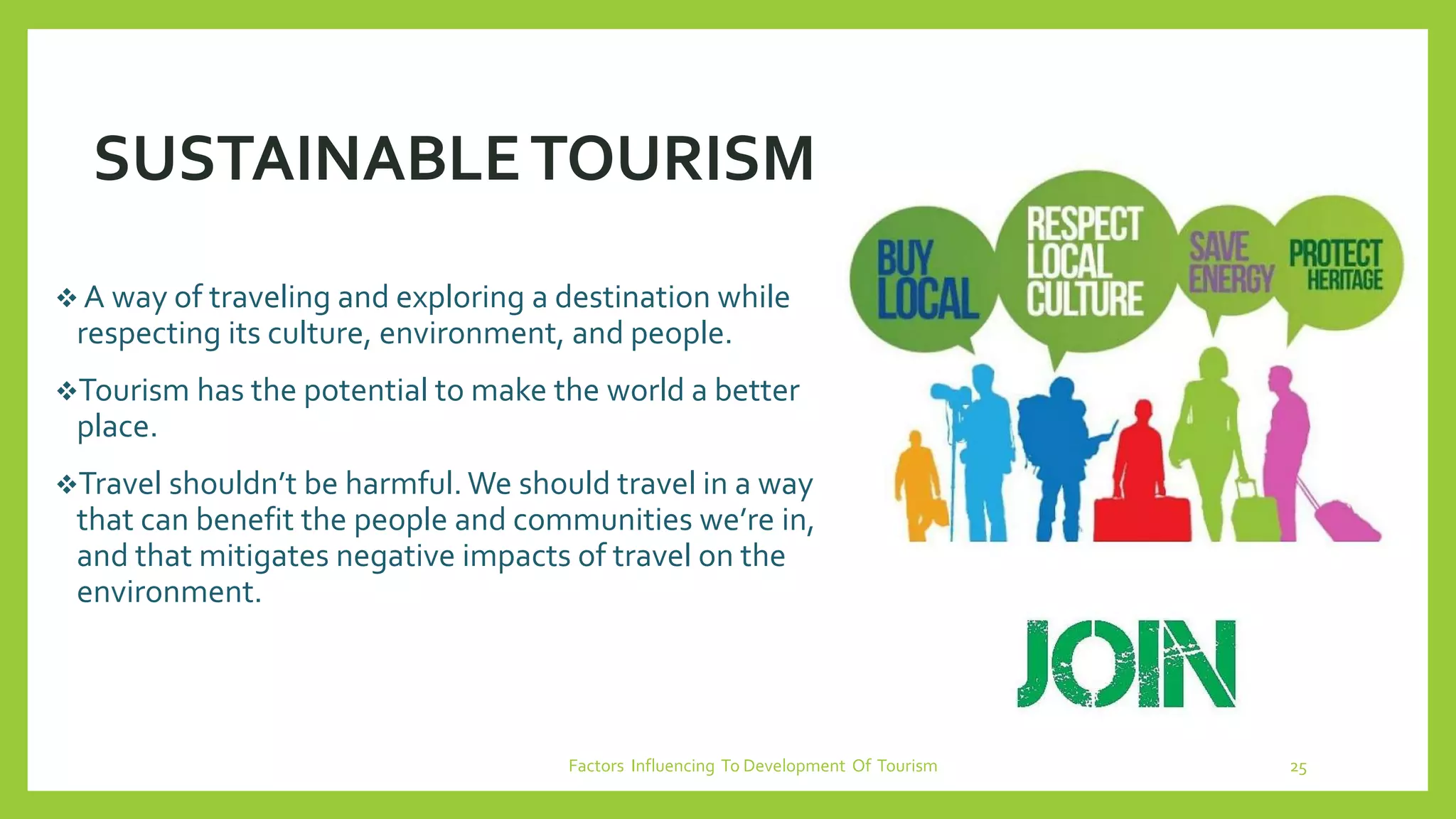 Factors influencing to development of tourism | PPTX