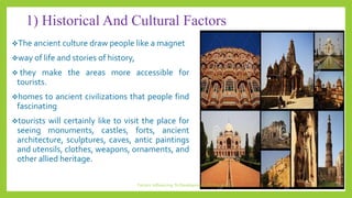 Factors influencing to development of tourism | PPTX