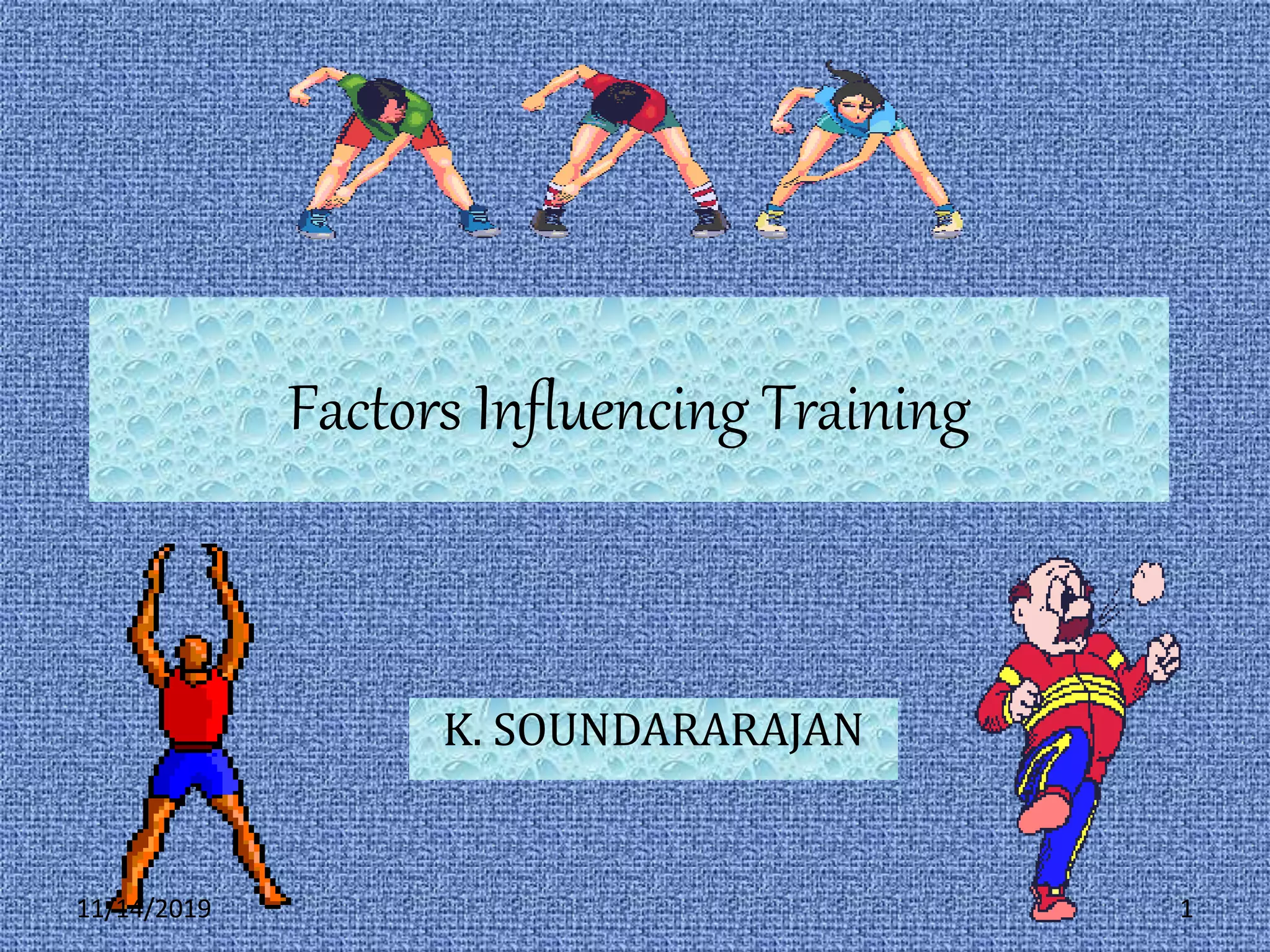 Factors influencing training | PPTX