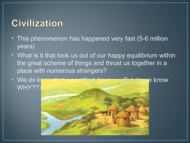 Factors leading to civilization1 | PPT