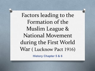 Muslim League & Lucknow Pact | PPTX