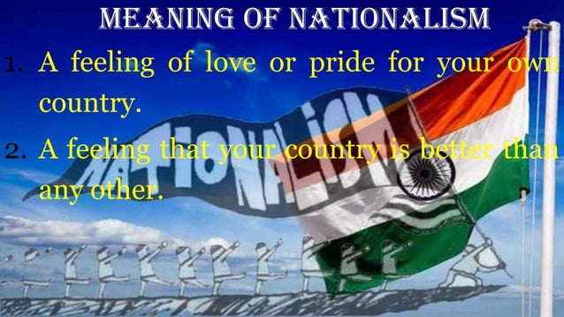 FACTORS LEADING TO THE GROWN OF INDIAN NATIONALISM. | PPT