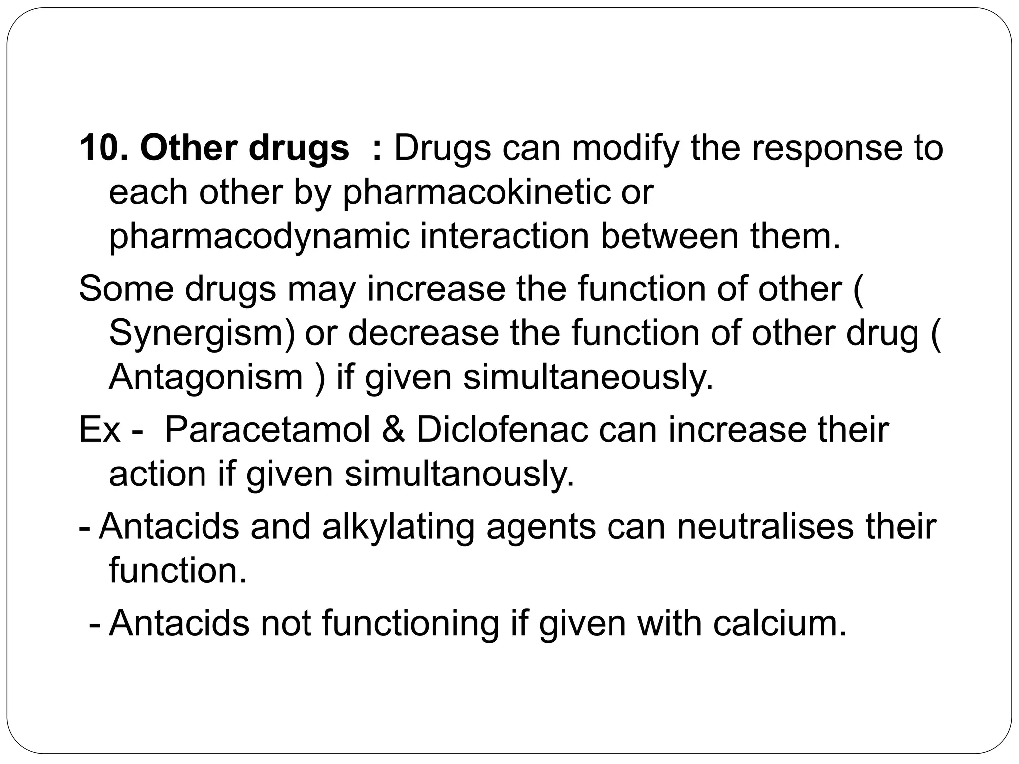 Factors modifying drug action | PPTX